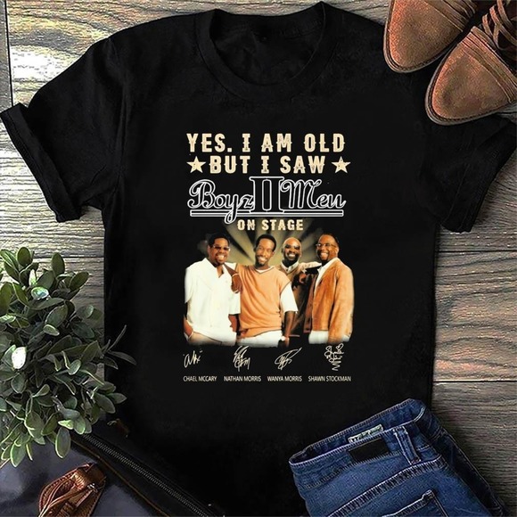 Shirts | Yes I Am Old But I Saw Boyz Ii Men On Stage Signatures Unisex ...